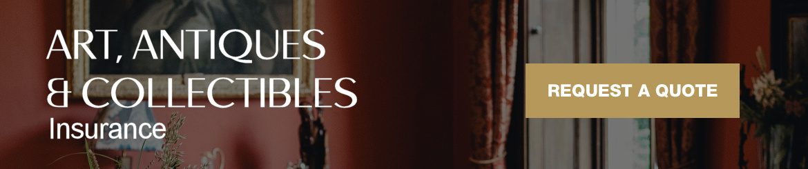 Art, Antiqeus & Collectibles insurance - Gothic Insurance Brokers Ltd.